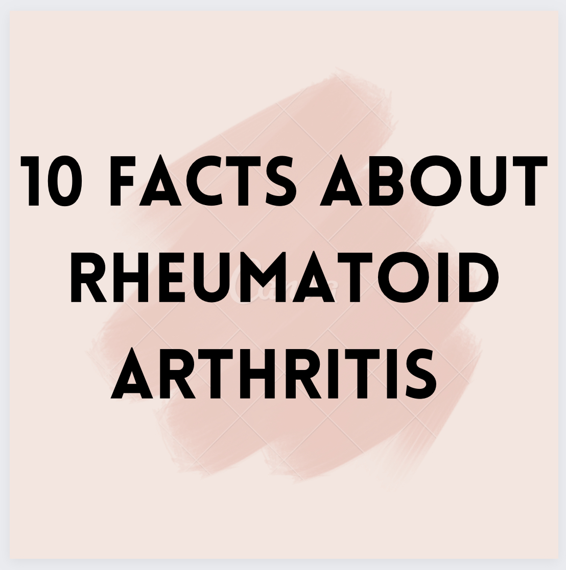 10 Facts About Rheumatoid Arthritis – Physio Insights